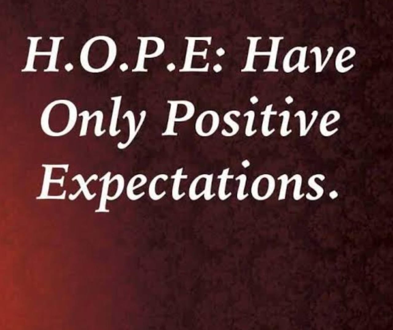 “The power of Positive Expectations”